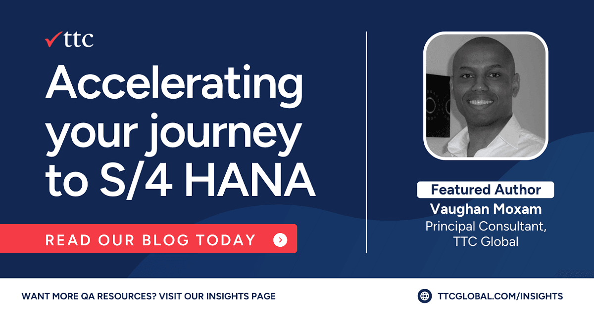 Accelerating the journey to S/4 HANA | TTC Global