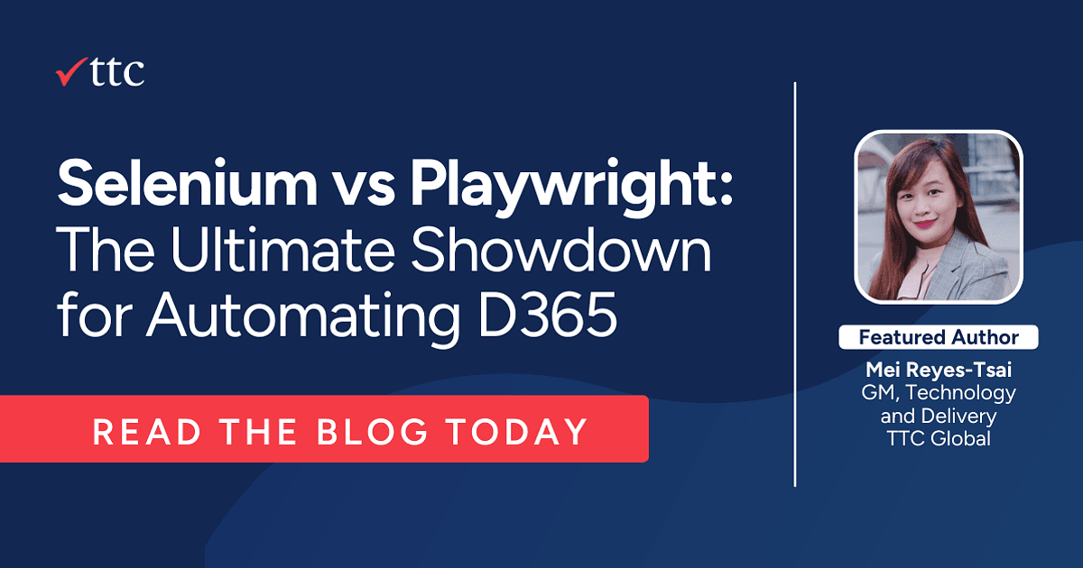 Playwright vs Selenium: The Ultimate Showdown for Automating D365 | TTC Global